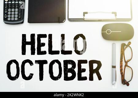 Conceptual caption Hello October, Business showcase Last Quarter Tenth ...