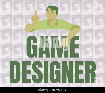 Text sign showing Game Designer. Business photo showcasing Campaigner Pixel Scripting ...