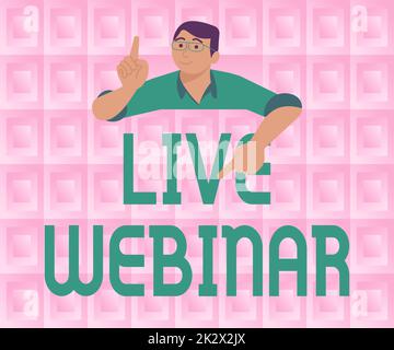 Text sign showing Live Webinar. Word for Interactive seminar ...