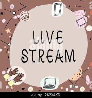 Hand writing sign Live Stream. Word for to broadcast a video or audio ...