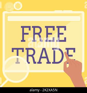 Inspiration showing sign Free Trade. Business concept The ability to ...