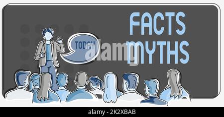 Sign displaying Facts Myths. Business idea work based on imagination ...