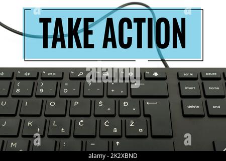Word writing text Take Action. Business photo showcasing advices ...