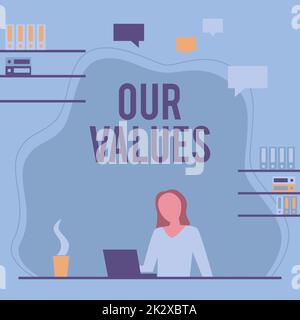 Inspiration showing sign Our Values. Word for list of morals companies ...