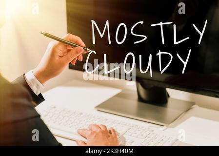 Inspiration showing sign Mostly Cloudy. Internet Concept Shadowy ...