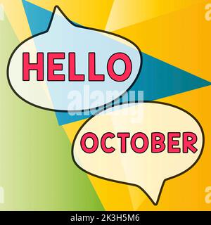 Inspiration showing sign Hello October. Conceptual photo Last Quarter ...