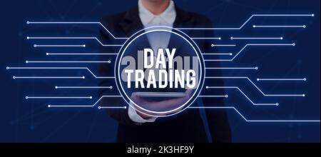 Sign displaying Day Trading, Conceptual photo securities specifically ...