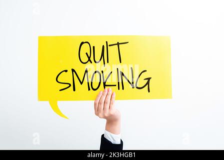 Sign displaying Quit Smoking. Conceptual photo Discontinuing or ...