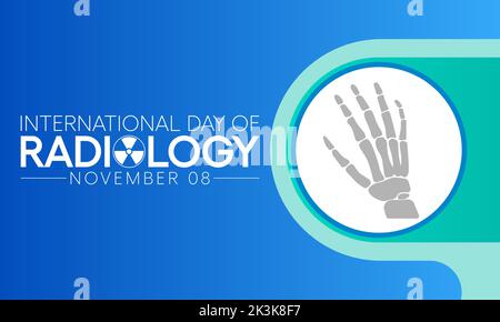 International day of Radiology is observed every year on November 8 ...