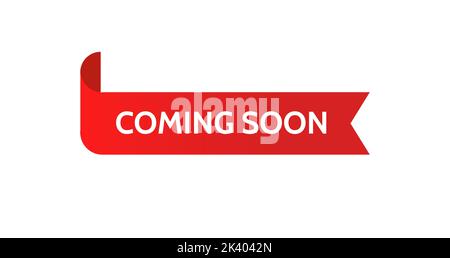 Coming soon promo labels. Red ribbons. Vector bage and banners Stock ...