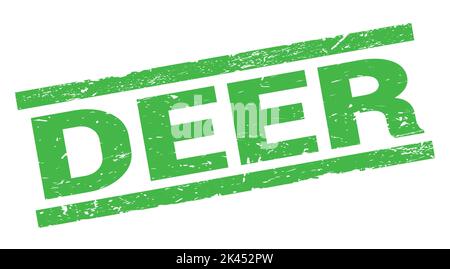 DEER text written on green dash stamp sign Stock Photo - Alamy