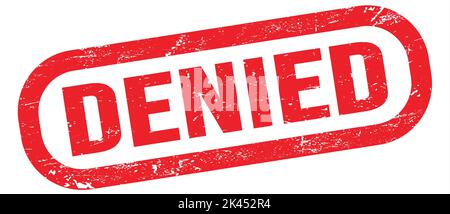 DENIED text written on red rectangle stamp sign Stock Photo - Alamy