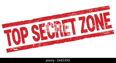 TOP SECRET ZONE text written on red rectangle stamp sign Stock Photo ...