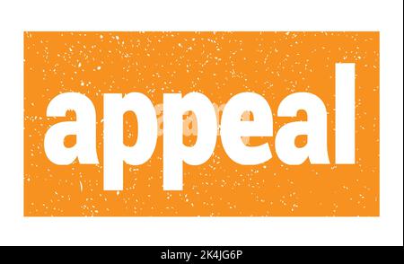 APPEAL text written on orange rectangle stamp sign Stock Photo - Alamy