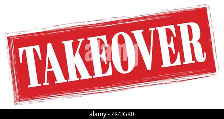 TAKEOVER text written on red rectangle stamp sign Stock Photo - Alamy