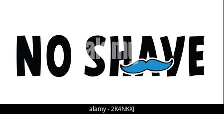 Slogan No shave or shaving moustache, mustache or beard men face. Men's ...