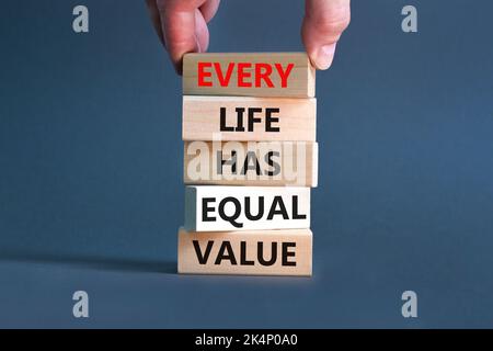 Every life has equal value symbol. Concept words Every life has equal ...