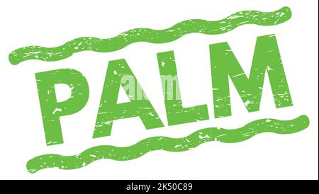 PALM text written on green dash stamp sign Stock Photo - Alamy