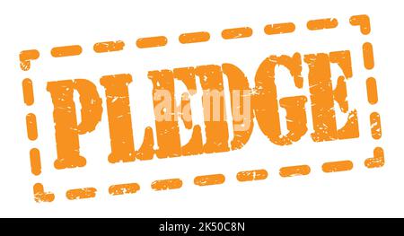 PLEDGE text written on orange round stamp sign Stock Photo - Alamy