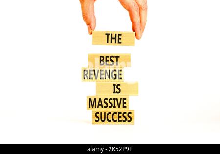 Revenge or success symbol. Concept words The best revenge is massive ...