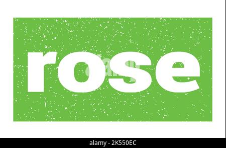 ROSE, text written on green rectangle stamp sign Stock Photo - Alamy