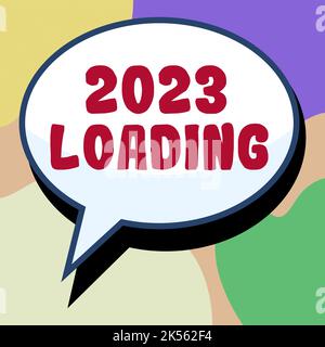 Conceptual display 2023 Loading. Word Written on Advertising the upcoming year Forecasting the ...