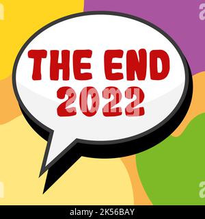 Inspiration showing sign The End 2022, Concept meaning Happy new year ...