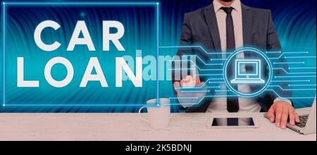 Conceptual caption Car Loan, Business idea taking money from bank with ...