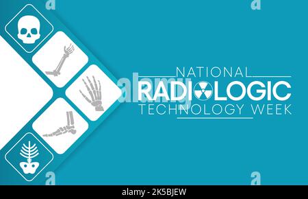 Radiologic Technology week (NRTW) is observed each year in November ...