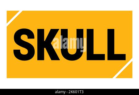 SKULL text written on yellow-black dash stamp sign Stock Photo - Alamy