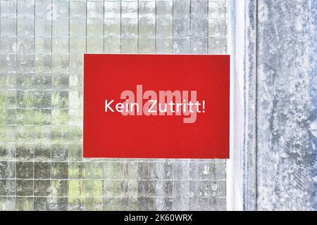 No Entry sign (German translation: "no entry for unauthorized personnel ...