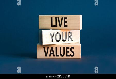 Live your values symbol. Concept words Live your values on wooden ...