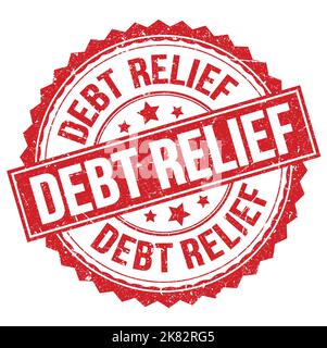 DEBT RELIEF, words written on red rectangle stamp sign Stock Photo - Alamy