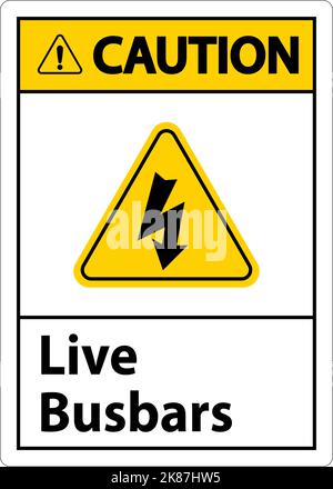 Caution Live Busbars Sign On White Background Stock Vector Image & Art ...