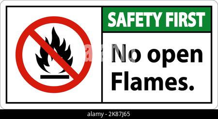 Safety First No Open Flames Label Sign On White Background Stock Vector ...