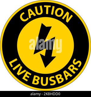 Caution Live Busbars Sign On White Background Stock Vector Image & Art ...
