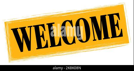 WELCOME text written on orange rectangle stamp sign Stock Photo - Alamy