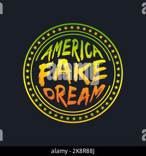 AMERICA FAKE DREAM, lettering typography design artwork. Editable ...