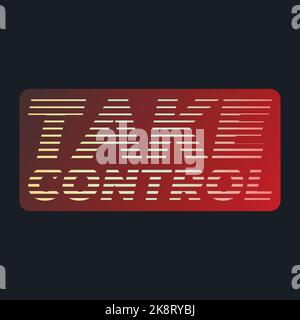 Take control, halftone line letter typography design artwork. Editable ...