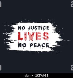 No justice lives no peace. Typography text effect with paint texture ...