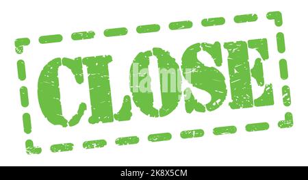 CLOSE text written on green round stamp sign Stock Photo - Alamy