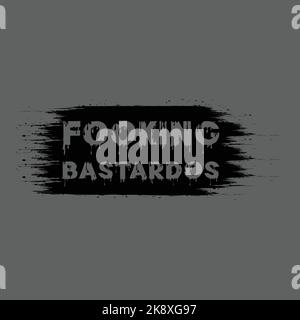 Fooking bastardos typography text effect with paint texture background ...