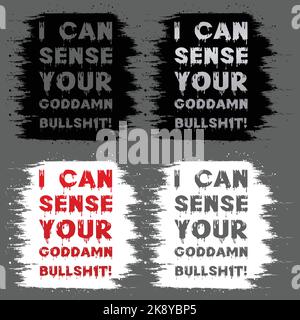 I can sense your goddamn bullshit. Typography text effect with paint ...