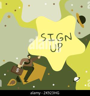 Writing displaying text Sign Up. Business concept use your information ...