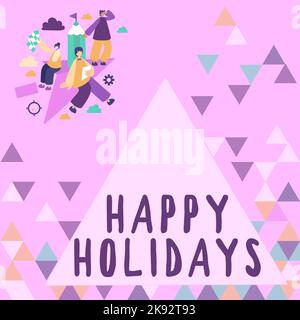 Sign displaying Happy Holidays. Word Written on observance of the ...