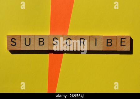Subscribe, word in wooden alphabet letters isolated on background Stock ...