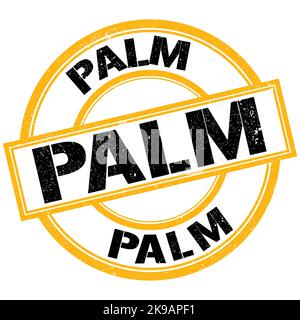 PALM text written on yellow-black round stamp sign Stock Photo - Alamy