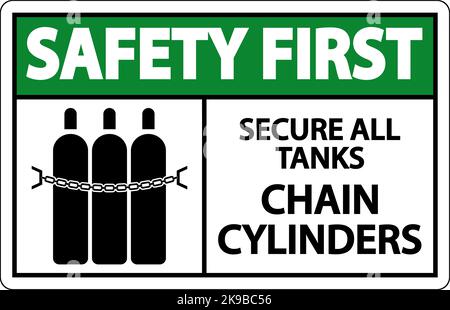 Safety First Sign Secure All Tanks, Chain Cylinders Stock Vector Image ...