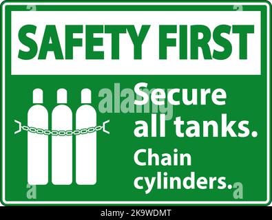 Safety First Sign Secure All Tanks, Chain Cylinders Stock Vector Image ...