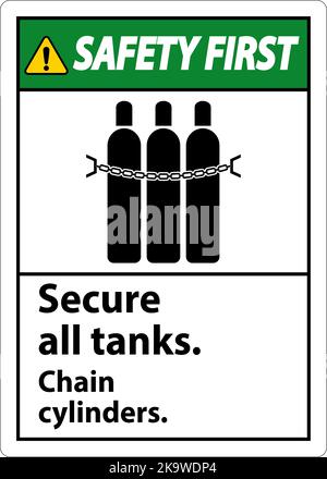 Safety First Sign Secure All Tanks, Chain Cylinders Stock Vector Image ...